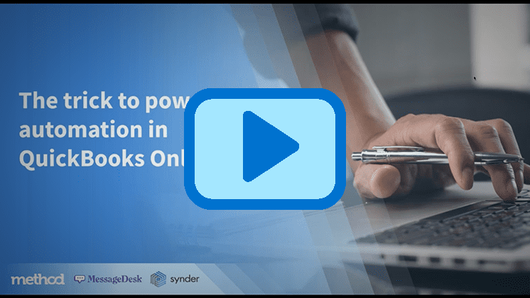 The trick to powerful automation in QuickBooks Online — Method