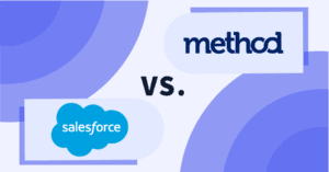 CRM Comparison: Method vs. Salesforce — Method