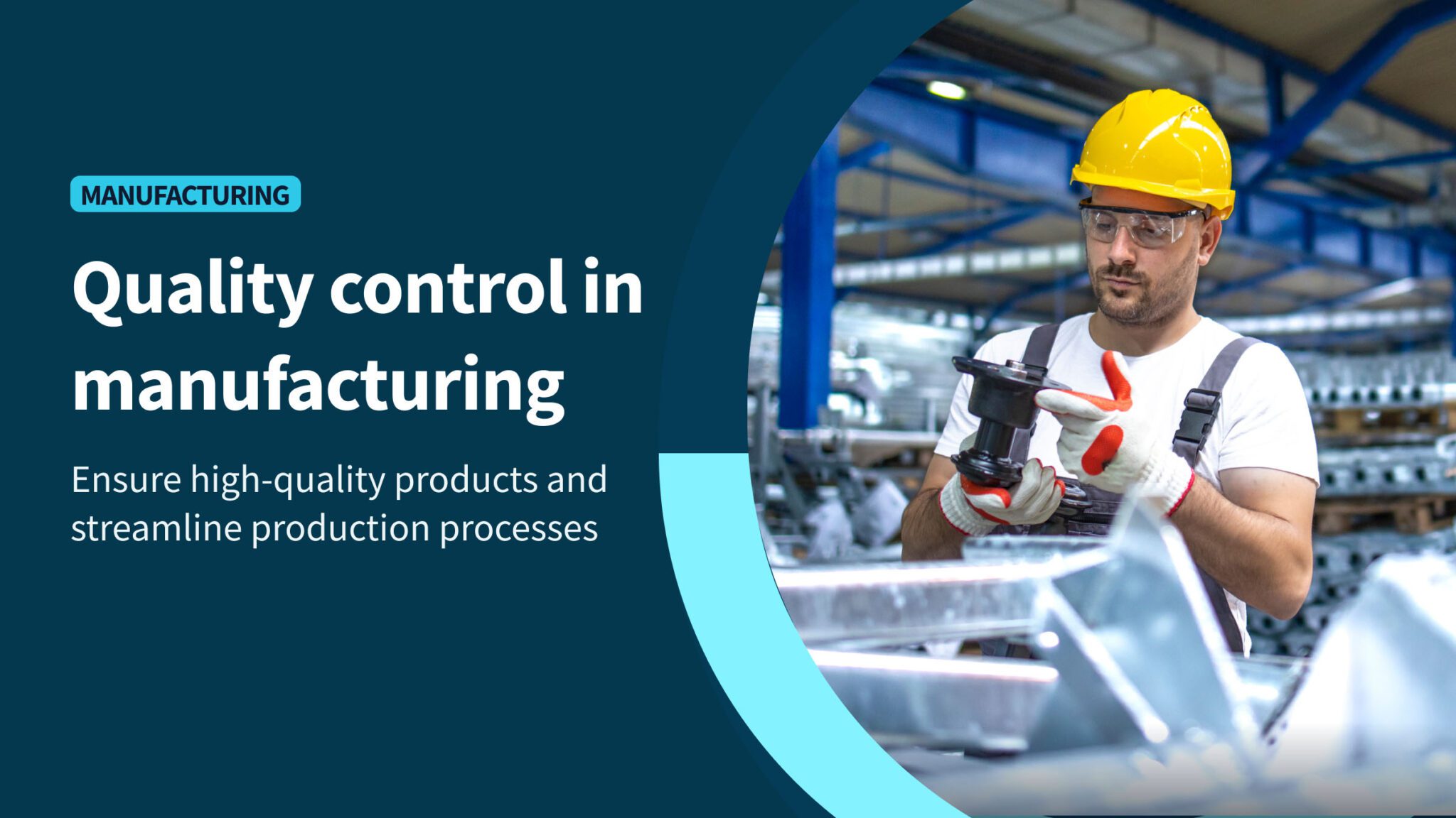 Quality control in manufacturing: 6 best practices — Method
