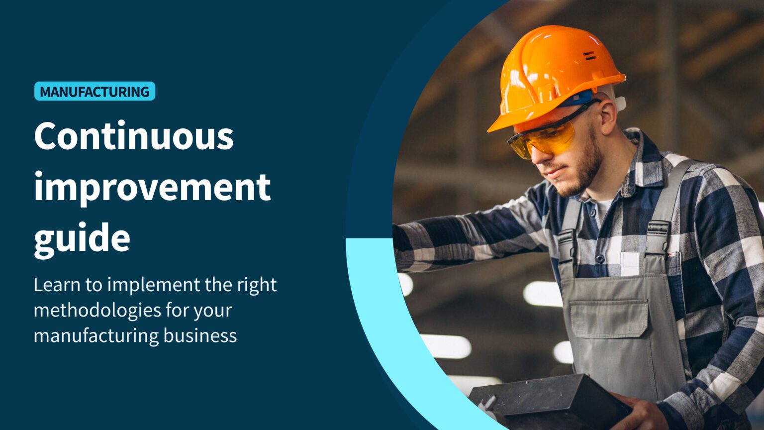Continuous improvement in manufacturing guide — Method